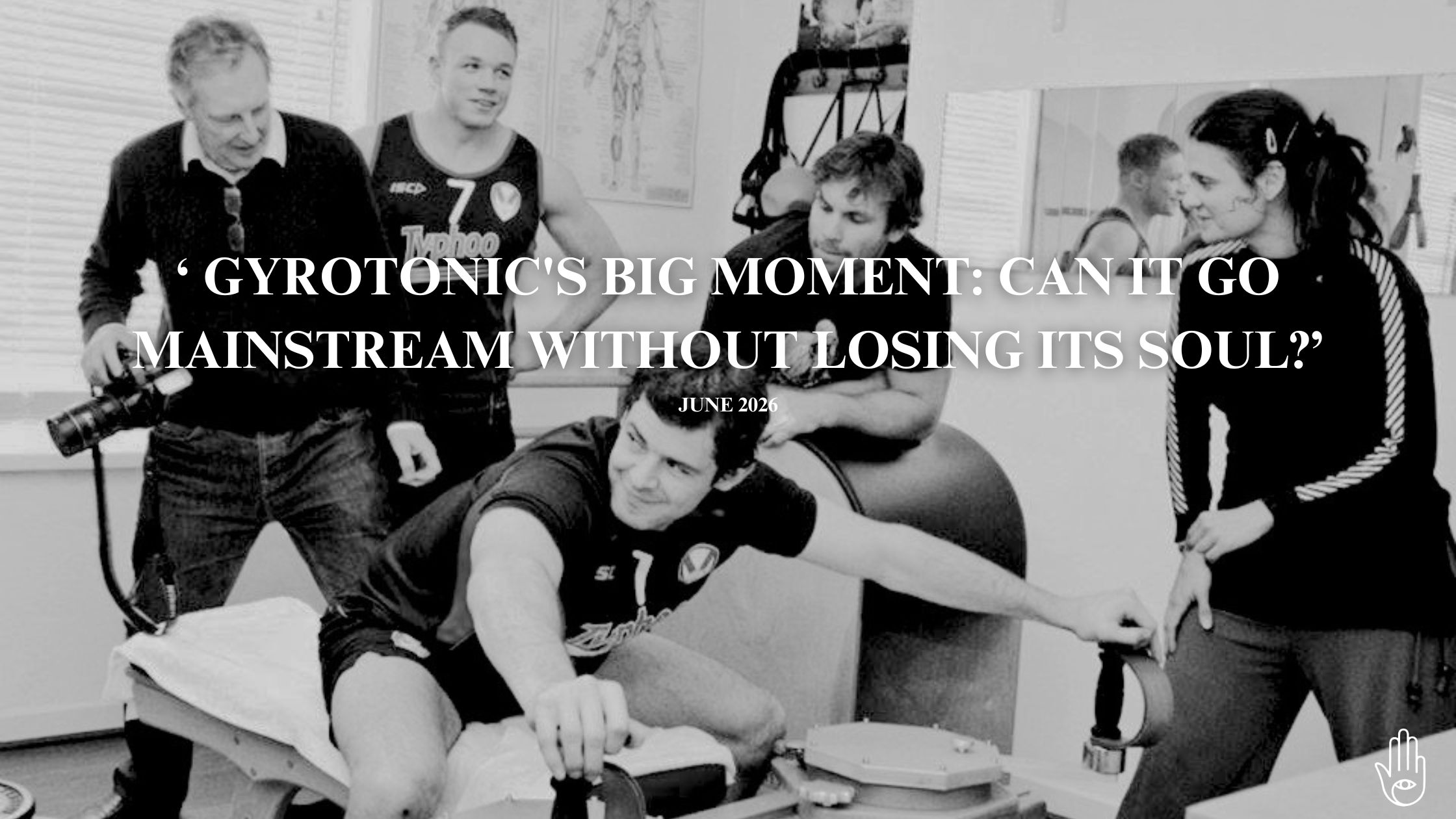 GYROTONIC'S Big Moment: Can It Go Mainstream Without Losing Its Soul ...